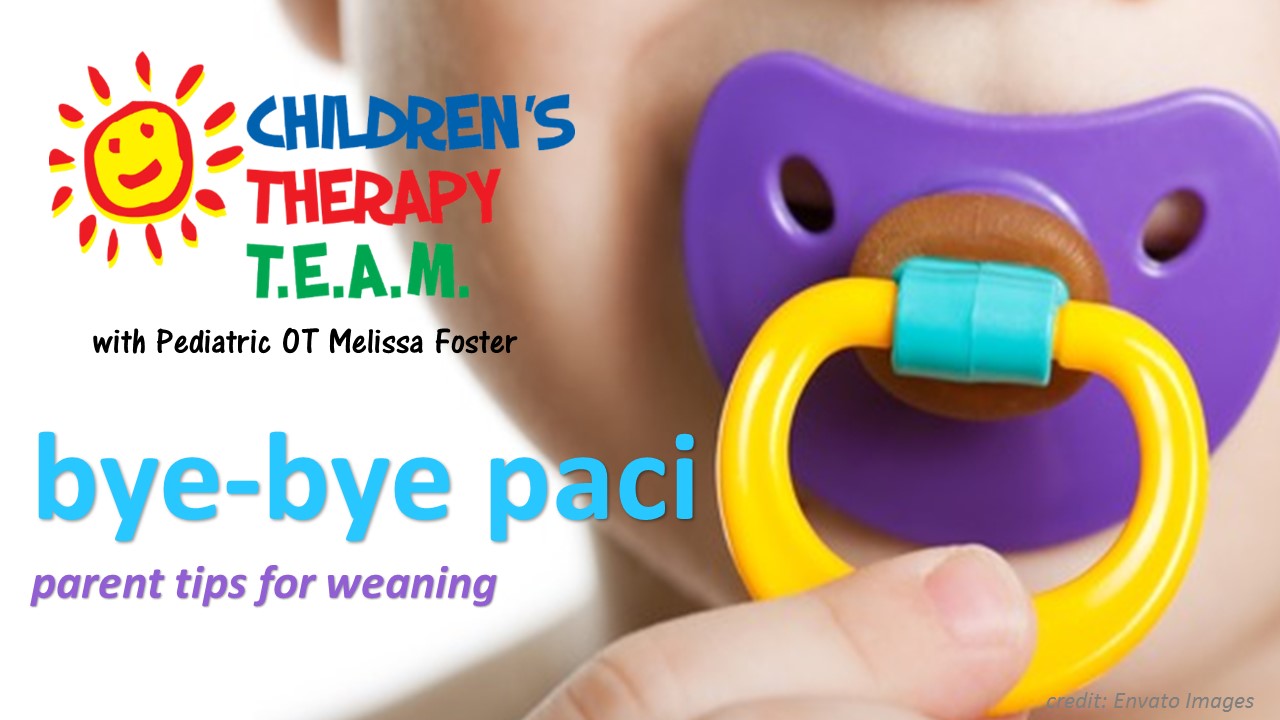 Children's Therapy TEAM BLOG: Bye-Bye Paci
