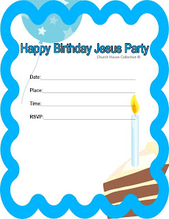 Church House Collection Blog: Printable Happy Birthday Jesus Invitations