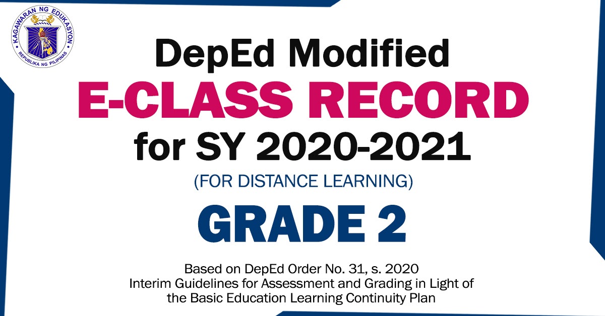 GRADE 2 MODIFIED E-CLASS RECORDS for SY 2020-2021 (Free Download) - DepEd Click