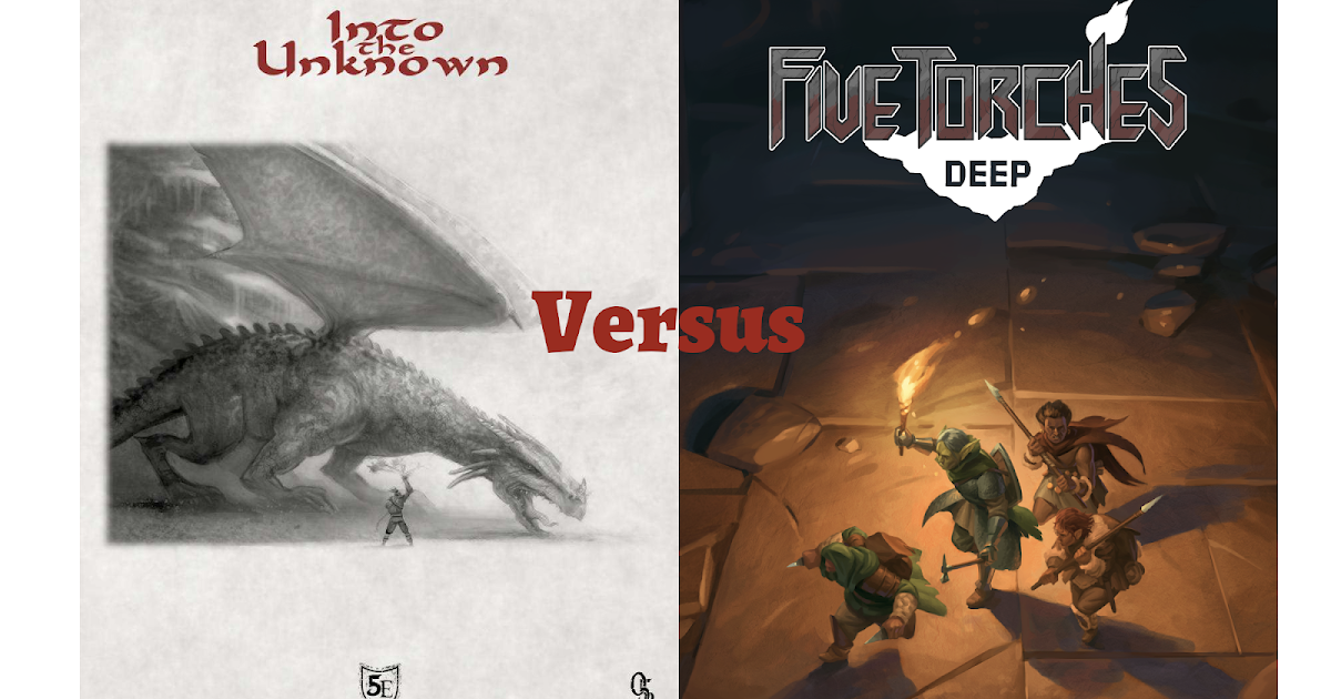 Comparison: Five Torches Deep vs Into the Unknown