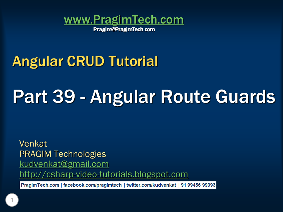 Sql server, .net and c# video tutorial: Angular route guards - Slides Sql server, .net and c# video tutorial: Angular route guards - Slides