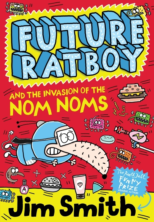 Future Ratboy and the Invasion of the Nom Noms - reviewed by Ruby