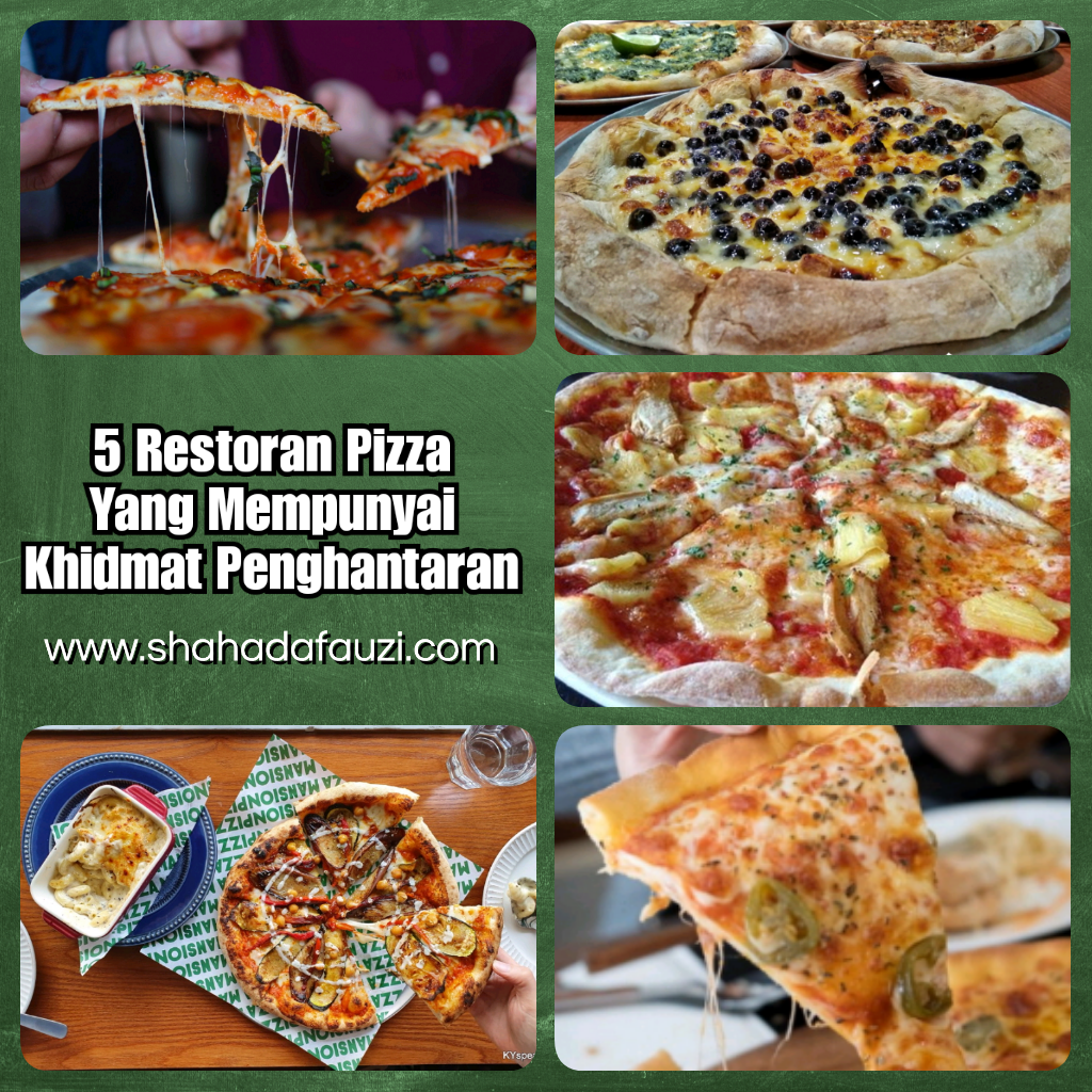 5 Restoran Pizza Yang Mempunyai Khidmat Penghantaran
