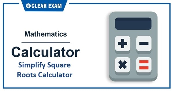 Simplify Square Roots Calculator