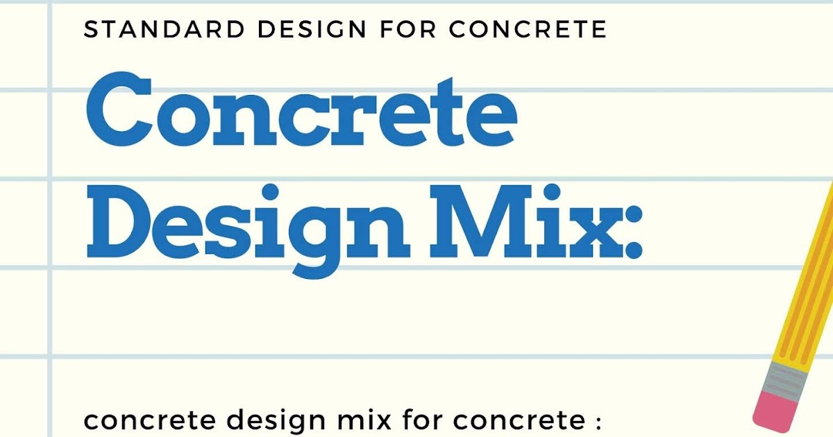 Concrete Design Mix: