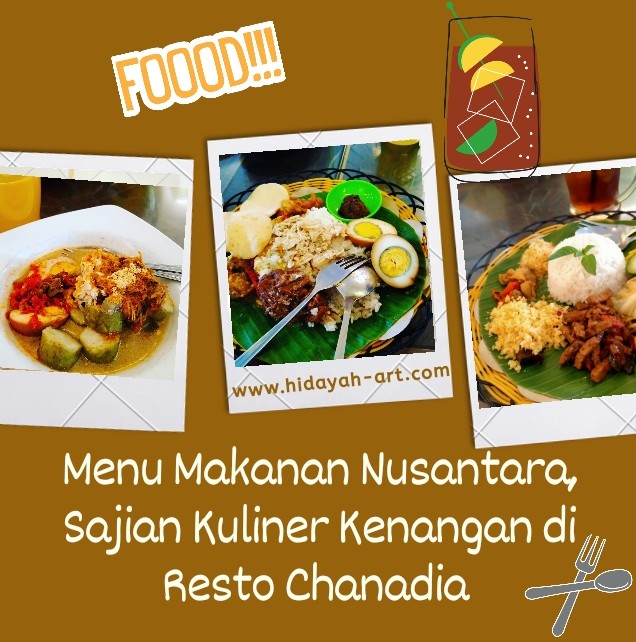 Menu Nusantara, Sajian Kuliner Kenangan di Resto Chanadia Semarang - My ...