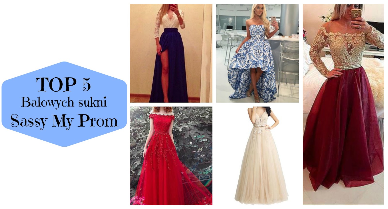 TOP 5: Balowych sukni | Sassy My Prom | Testacja | blog testerski