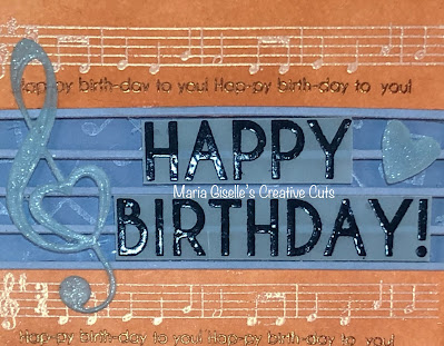 Maria Giselle's Creative Cuts: Music Inspired Birthday Card