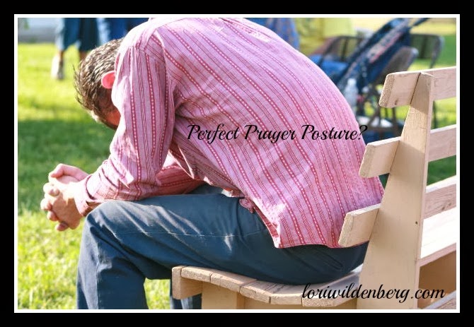 What's the Perfect Prayer Posture? - Lori Wildenberg