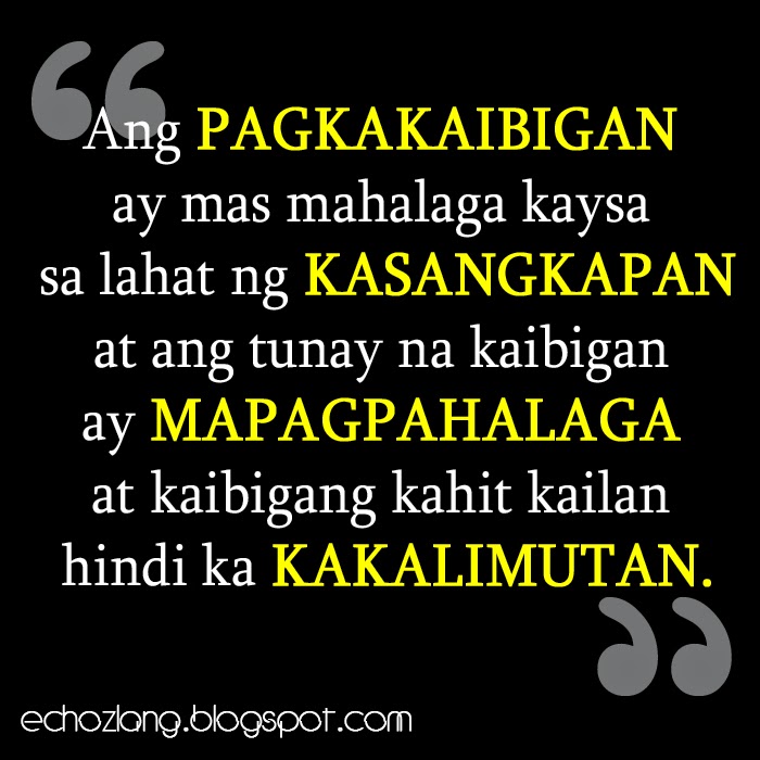 Ang pgkakaibigan ay mas mahalaga kaysa sa lahat ng kasangkapan. | Echoz ...