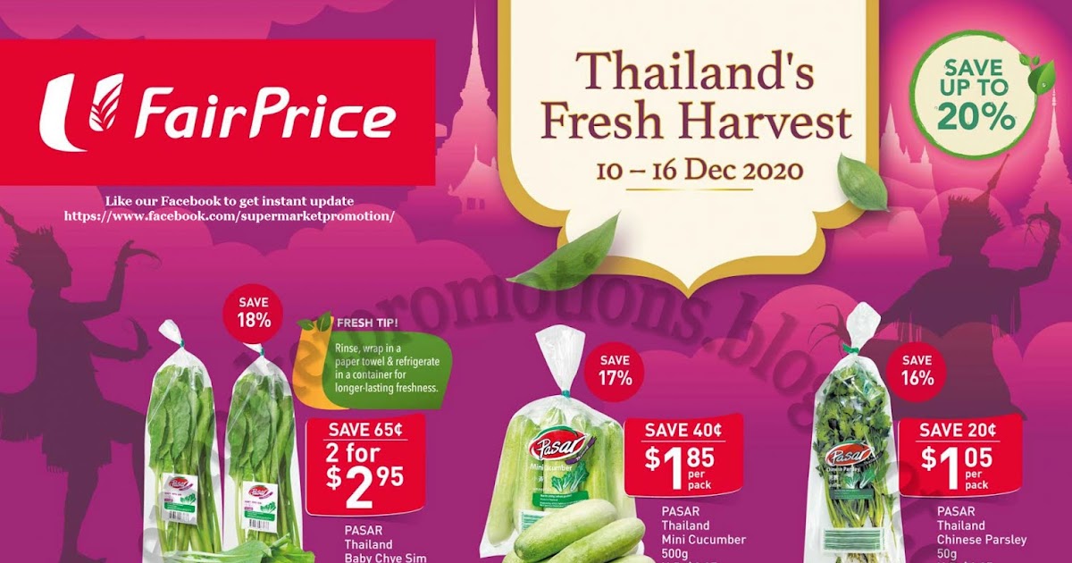NTUC FairPrice Thailand's Fresh Harvest Promotion 10 - 16 December 2020 ...