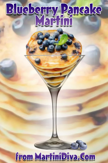 The MARTINI DIVA: BLUEBERRY PANCAKE MARTINI