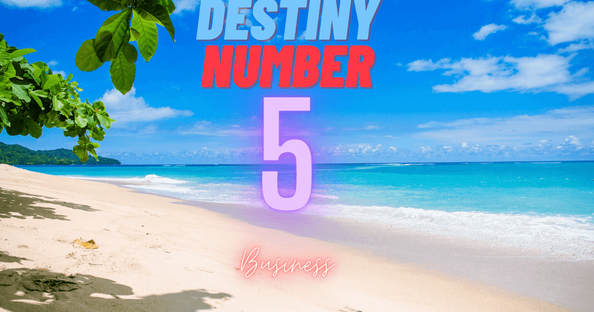 Destiny Number 5 In Business destiny-number-5-in-business