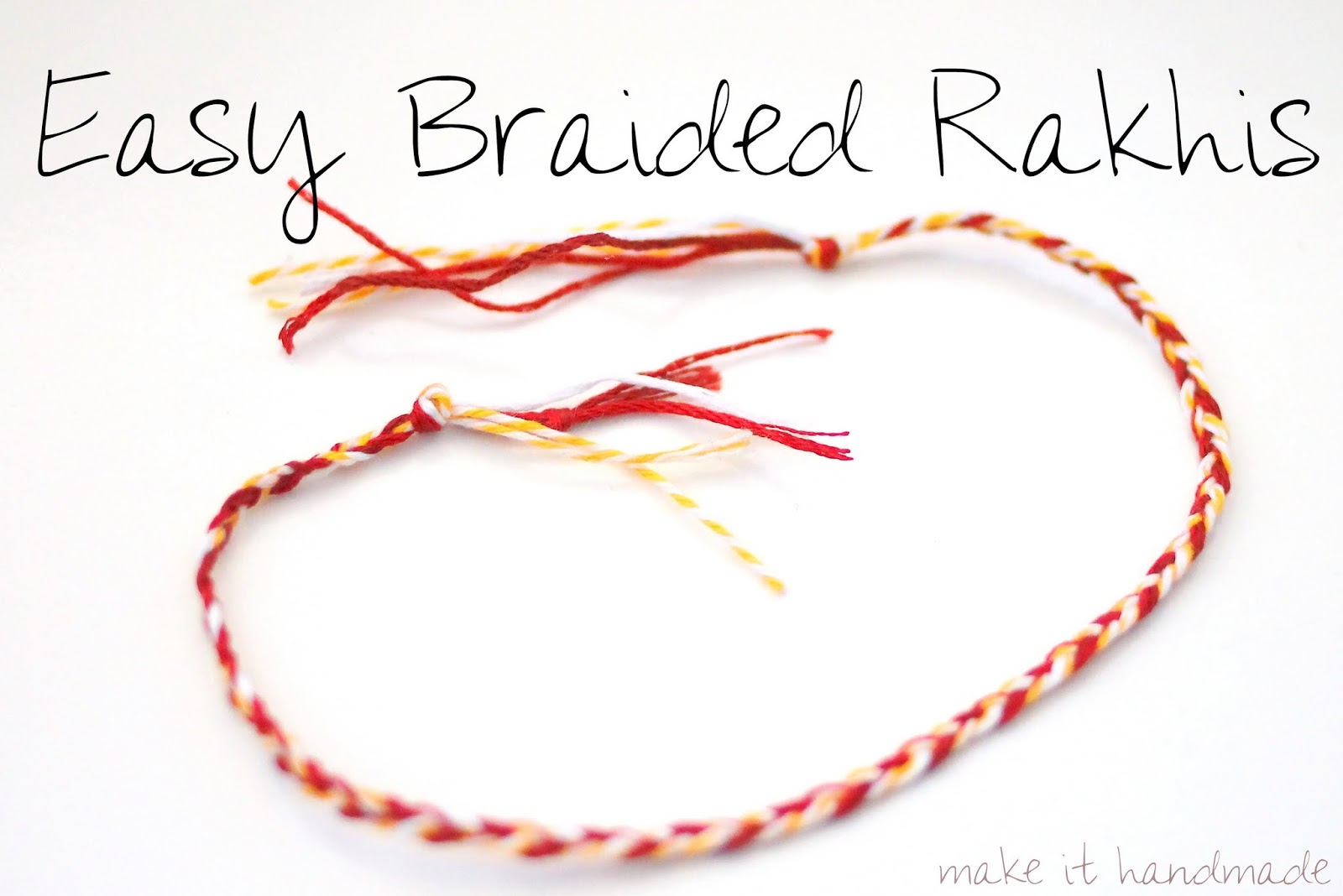 Make It Handmade: Easy Last Minute Braided Rakhi