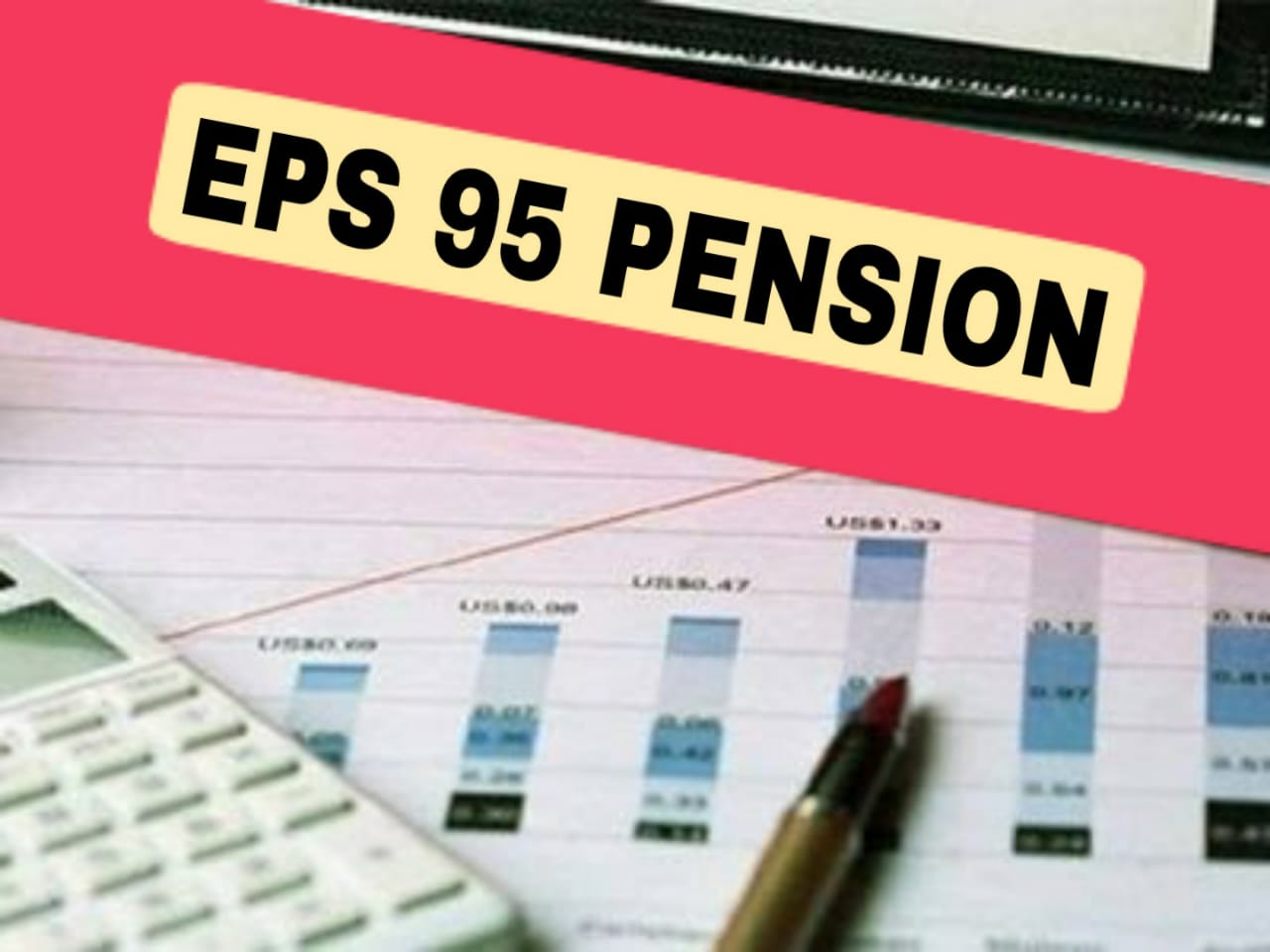 EPS 95 HIGHER PENSION SUPREME COURT ORDER: EPFO INCRESED EPS 95 PENSION FROM Rs. 2372 TO Rs. 30592