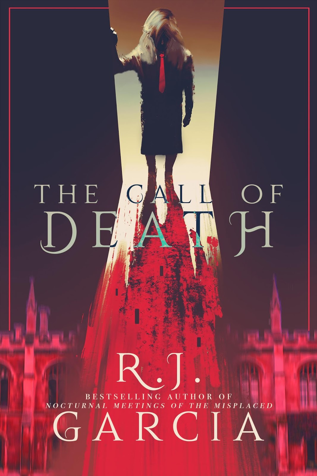 Book Tour: The Call of Death by R.J. Garcia - DAILY WAFFLE