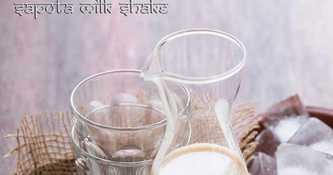 Sapota Milkshake| Chikoo Milkshake ~ Lincy's Cook Art