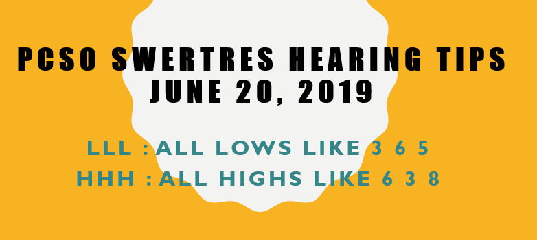 Swertres Hearing: PCSO Swertres Hearing Tips JUNE 20, 2019