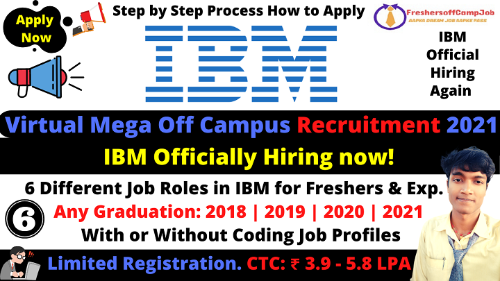 IBM Off Campus Recruitment Drive 2021 | IBM Hiring Freshers as 6 Different Job Role | With or ...