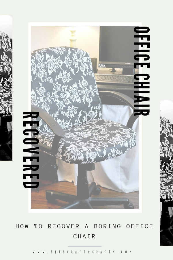 She's Crafty: How to recover a boring office chair