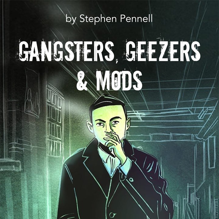 Modernist Society Gangsters Geezers And Mods By Stephen Pennell Available On Kindle From Amazon modernist-society-gangsters-geezers-and-mods-by-stephen-pennell-available-on-kindle-from-amazon