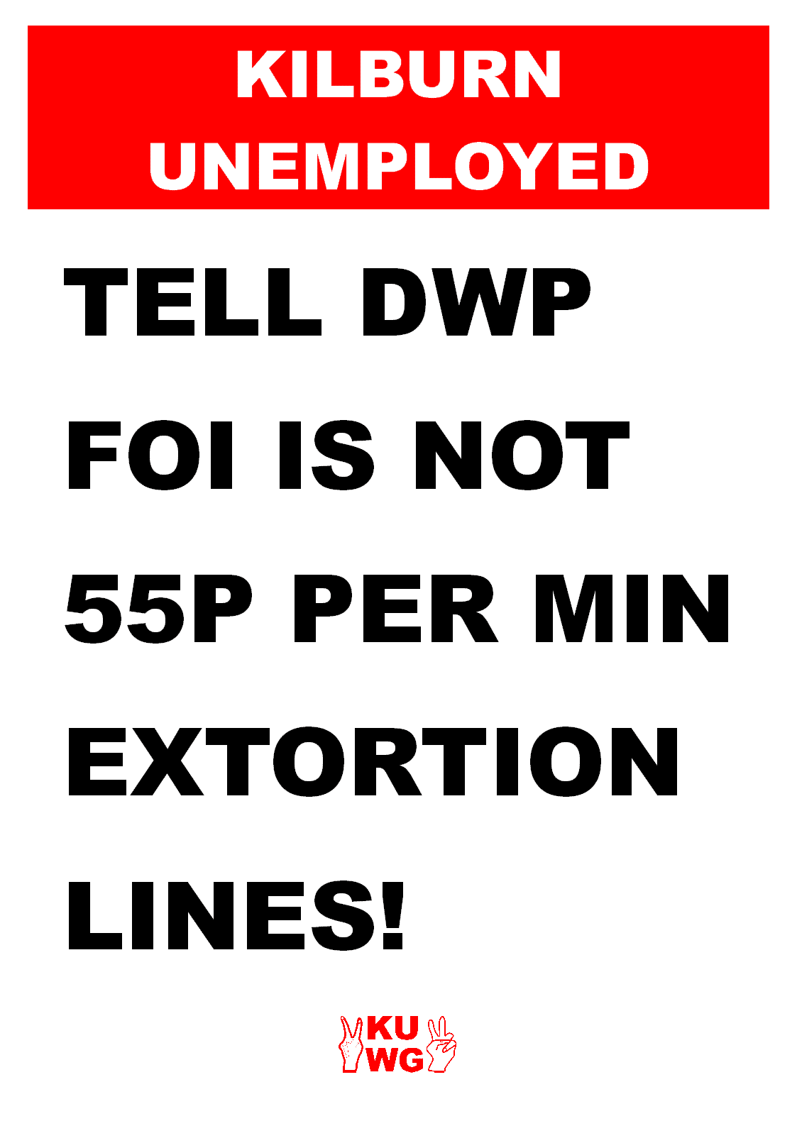 Kilburn Unemployed Workers Group The Kwug Blog Placard Tell kilburn-unemployed-workers-group-the-kwug-blog-placard-tell