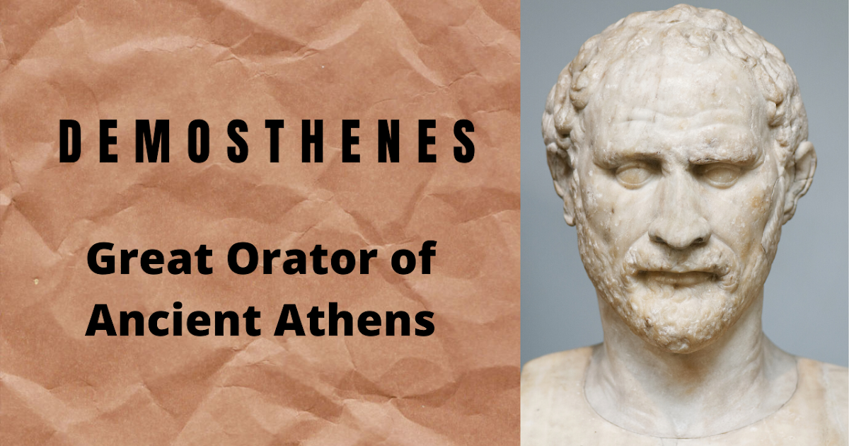 Demosthenes: Philosopher who filled his mouth with stones
