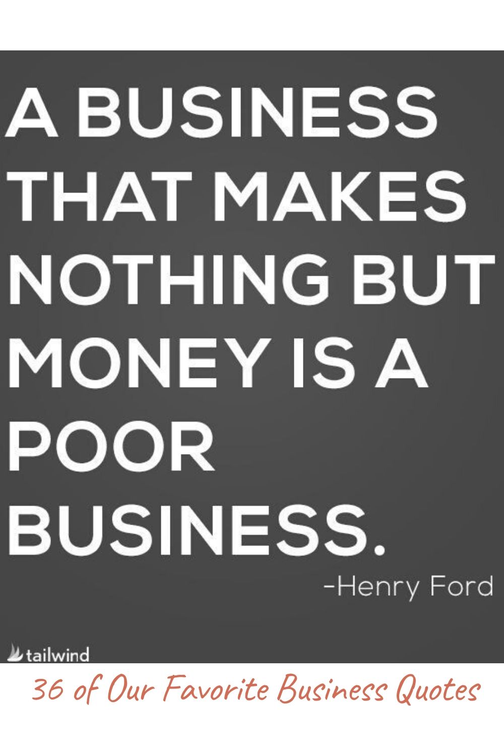 36 of Our Favorite Business Quotes