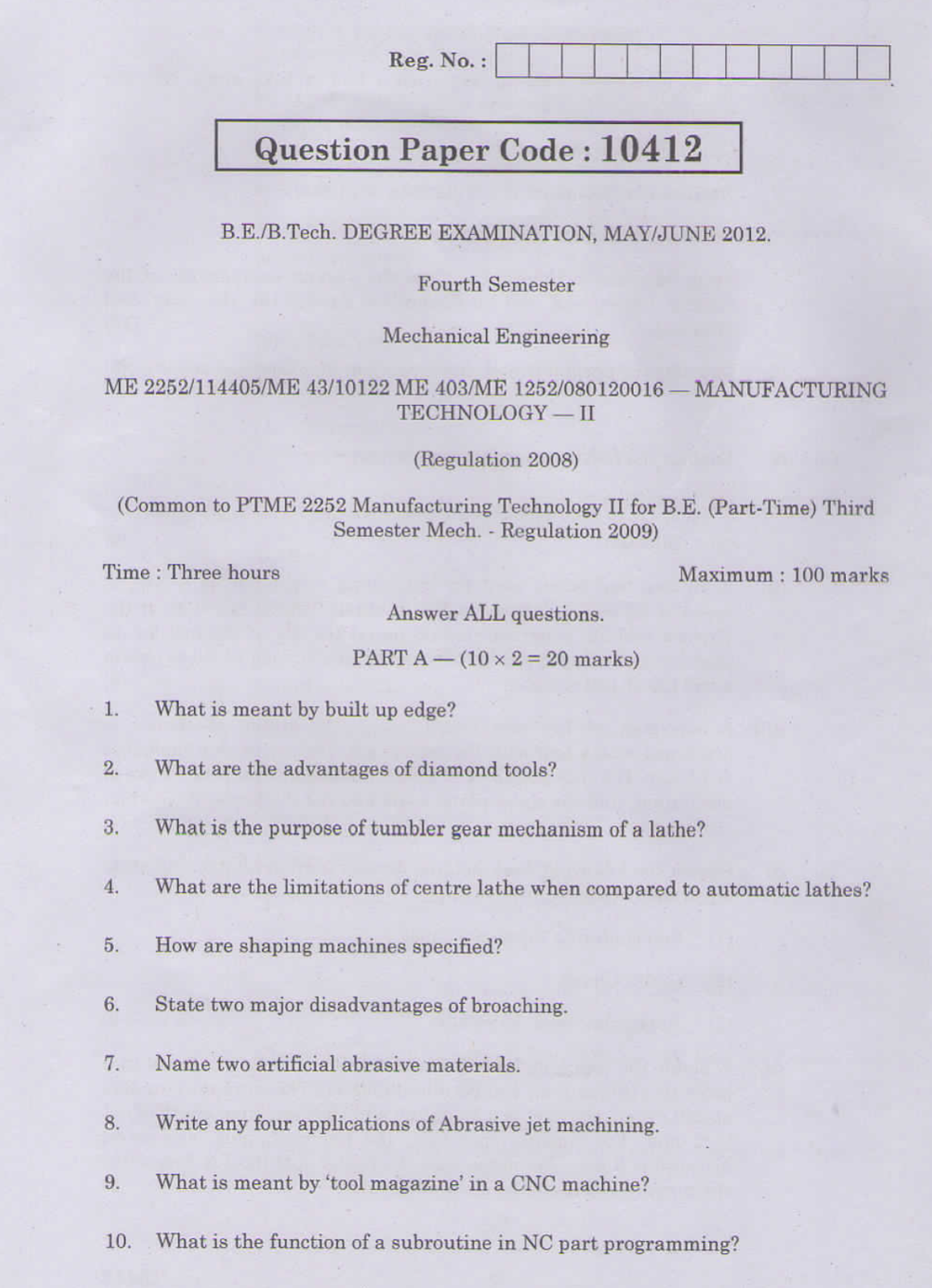 May June 2012 ME6402 [Old Code: ME2252] Manufacturing Technology II ...