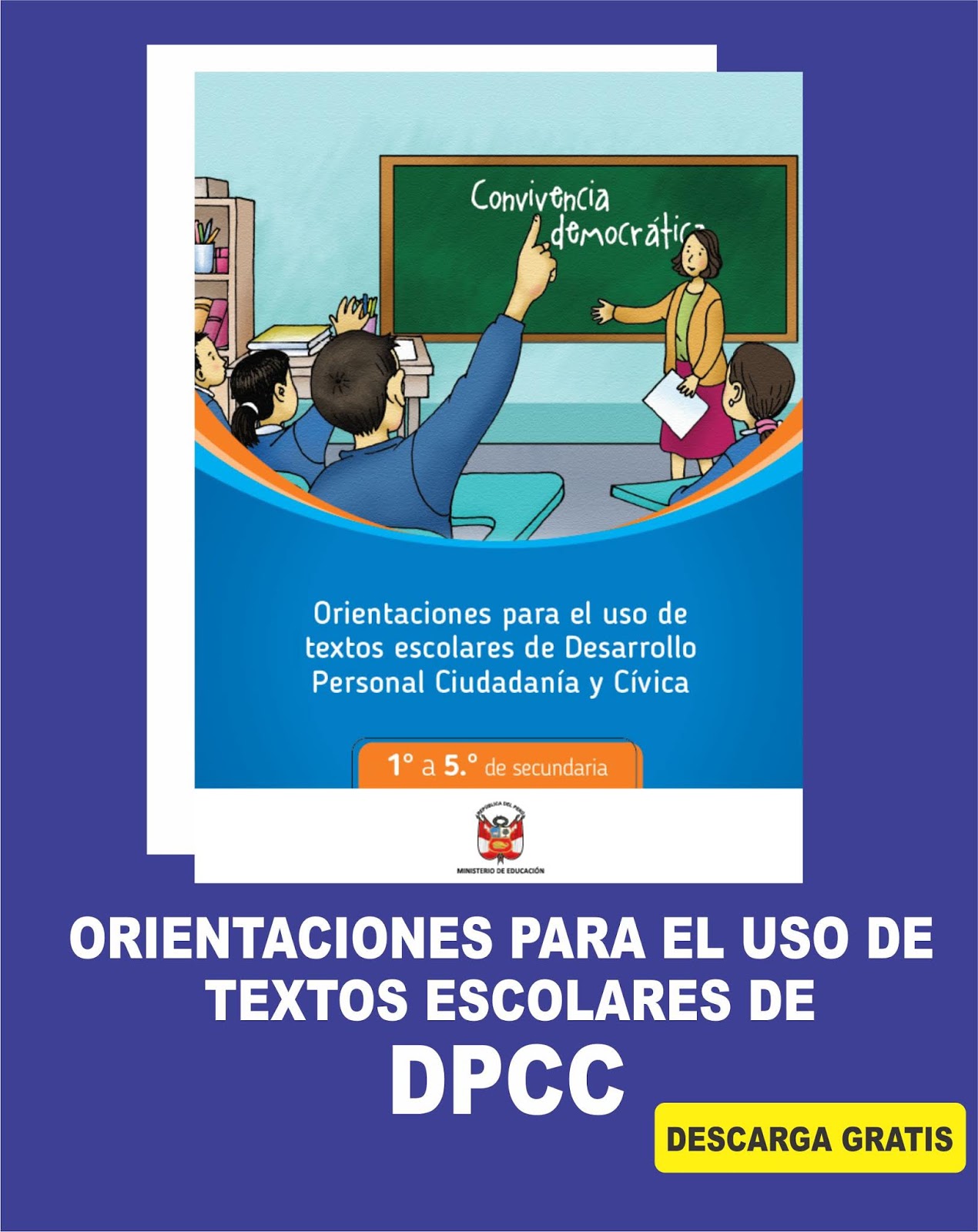 ORIENTACIONES PARA EL DESARROLLO DE DPCC DE 1° A 5° ~ Educar Perú