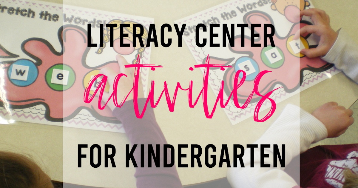 Literacy Center Activities for Kindergarten | Mrs. Bremer's Class