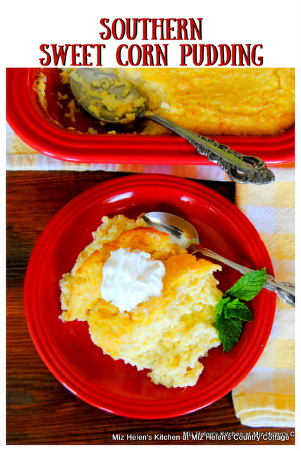 Southern Sweet Corn Pudding