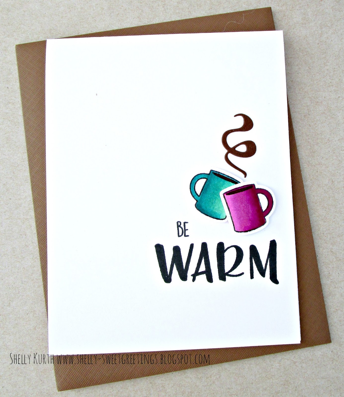 Sweet Greetings: Be Warm