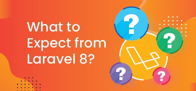What to Expect from Laravel 8? | Webslesson