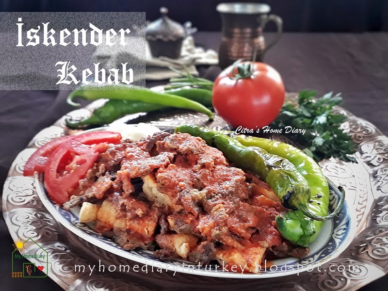 Citra's Home Diary: Turkish Food Recipe; ISKENDER KEBAB (Homemade ...