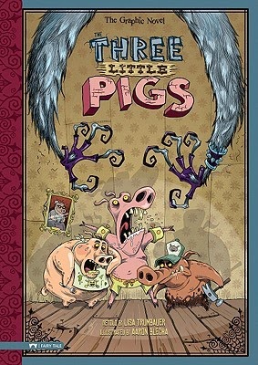 Graphic Novels; Beyond the comic book: The Three Little Pigs retold by ...