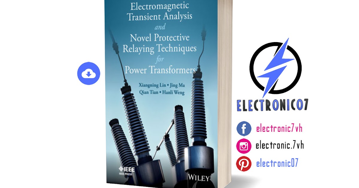 Download ELECTROMAGNETIC TRANSIENT ANALYSIS AND NOVEL PROTECTIVE RELAYING TECHNIQUES FOR POWER ...