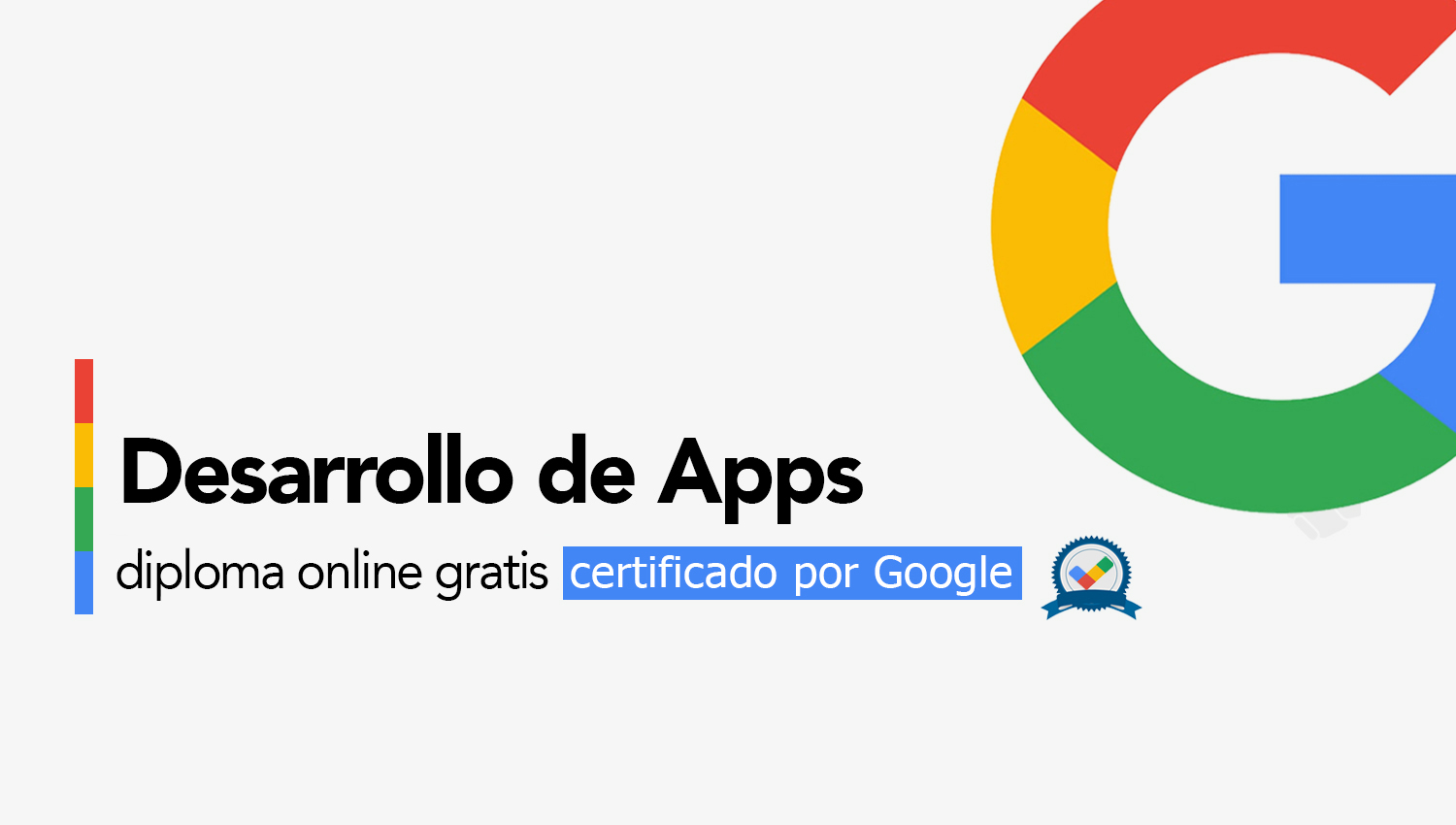 Diploma virtual sobre Desarrollo de Apps certificado gratis por Google