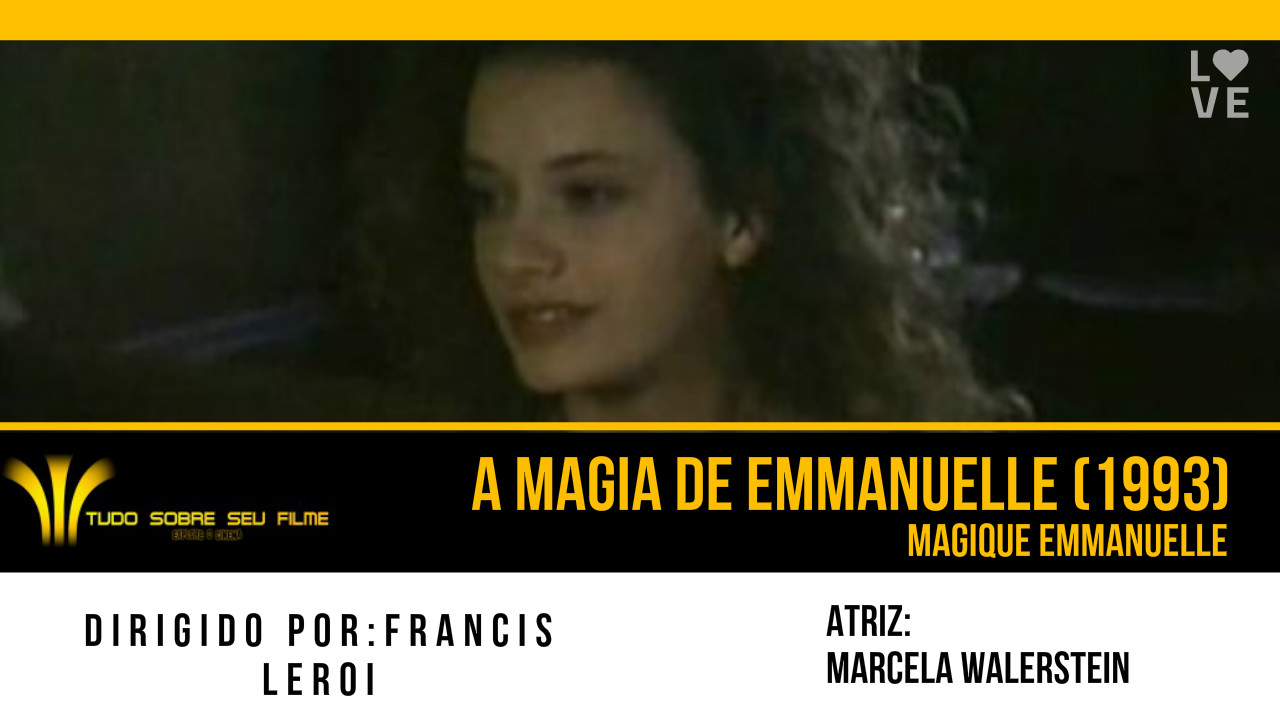EMMANUELLE NO CINEMA - O DOSSIÊ COMPLETO DA PERSONAGEM NAS TELAS ...