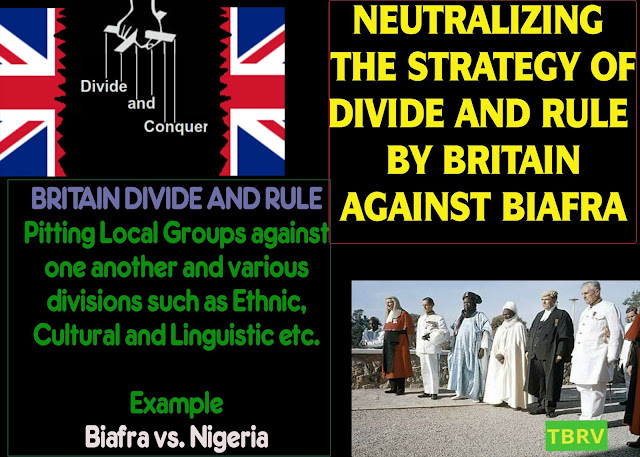 NEUTRALIZING THE AGE LONG STRATEGY OF DIVIDE AND RULE BY THE TYRANNICAL ...