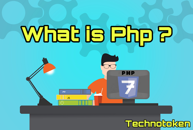 What is php ? - Technotoken
