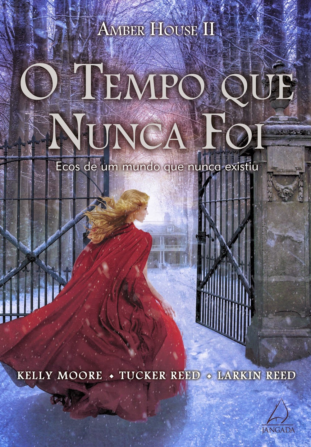[Resenha #508] O Tempo Que Nunca Foi - Kelly Moore, Tucker Reed, Larkin ...