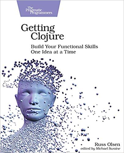 Tech Book Face Off: Getting Clojure Vs. Learn Functional Programming ...