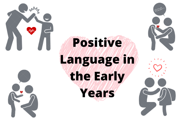Arthurwears: The importance of Positive Language in the Early Years ...
