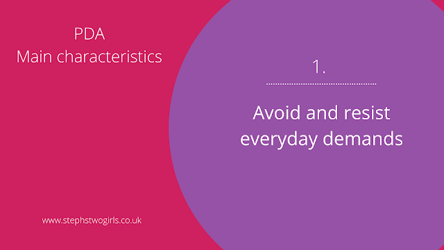 Pathological Demand Avoidance (PDA) Characteristics - Steph's Two Girls