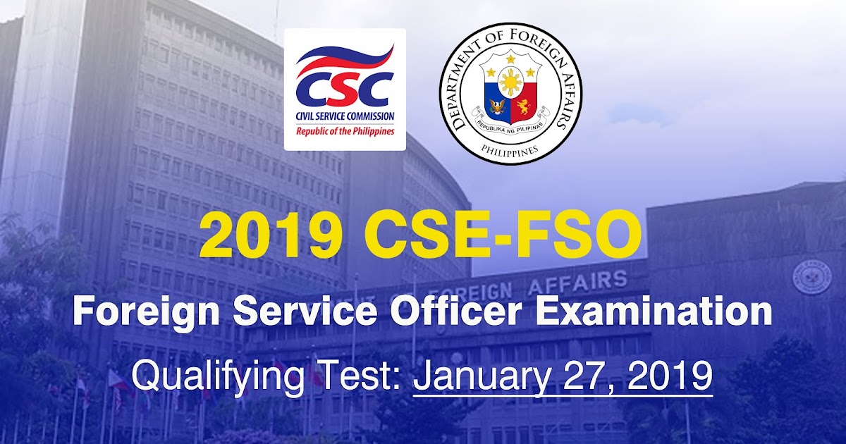Civil Service Exam PH: 2019 Foreign Service Officer Examinations (FSOE)