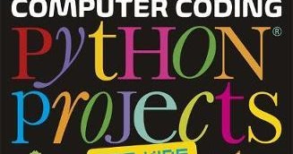 Kids' Book Review: Review: Computer Coding: Python Projects for Kids