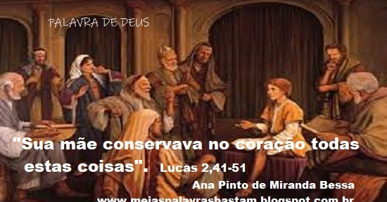 PALAVRA DE DEUS: LUCAS 2,41-51 - JESUS ENTRE OS DOUTORES : REFLEXÃO DE ...