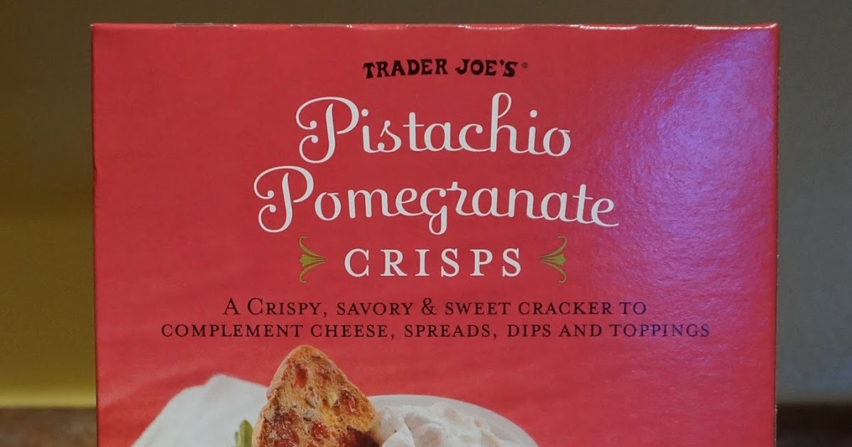 Exploring Trader Joe's: Trader Joe's Pistachio Pomegranate Crisps