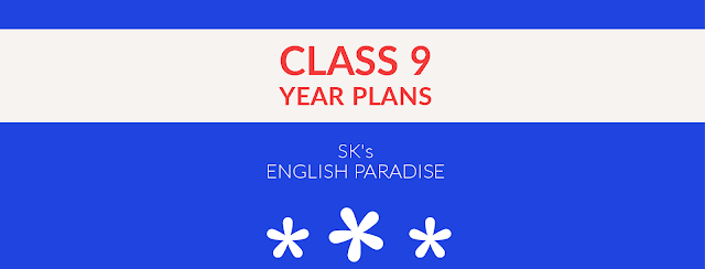 CLASS 9 - YEAR PLAN